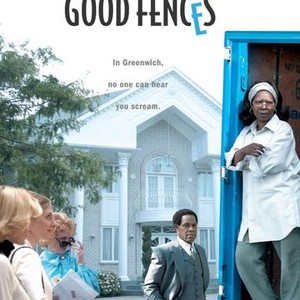 Good Fences - Rotten Tomatoes