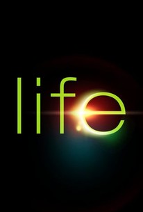 Life (2010) | Rotten Tomatoes