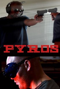 Pyros | Rotten Tomatoes