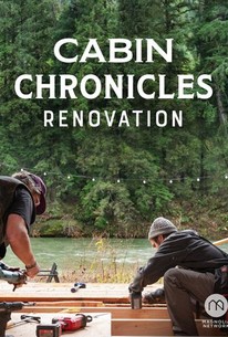 Cabin Chronicles Renovation | Rotten Tomatoes