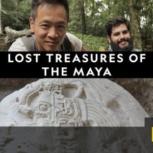 Lost Treasures of the Maya - Rotten Tomatoes