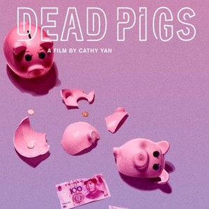 Dead Pigs - Rotten Tomatoes