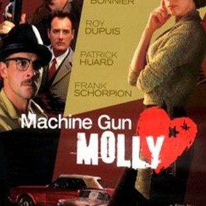 Machine Gun Molly - Rotten Tomatoes