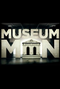 Museum Men - Rotten Tomatoes