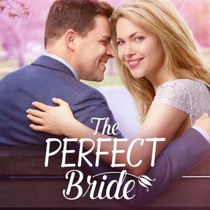 The Perfect Bride - Rotten Tomatoes