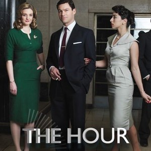 The Hour - Rotten Tomatoes