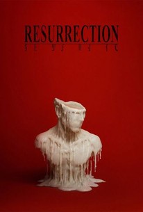 Resurrection (2025) | Rotten Tomatoes