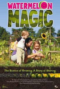 Watermelon Magic | Rotten Tomatoes