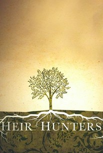 Heir Hunters | Rotten Tomatoes