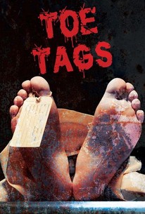 Toe Tags | Rotten Tomatoes