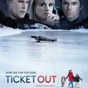 Ticket Out - Rotten Tomatoes