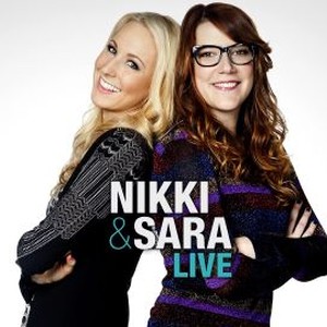 Nikki & Sara Live!: Season 1, Episode 1 - Rotten Tomatoes