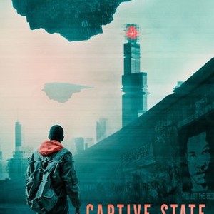 Captive State - Rotten Tomatoes