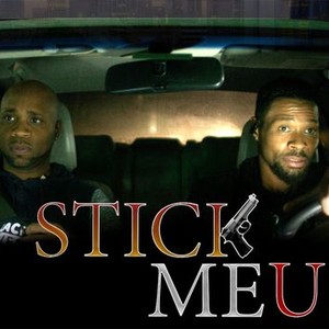 Stick Me Up - Rotten Tomatoes