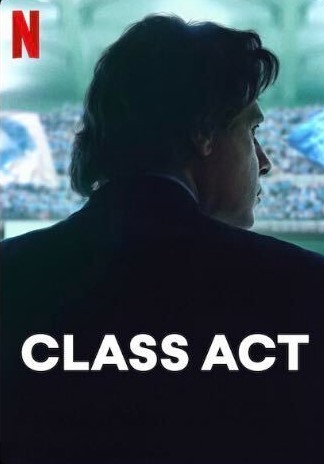 Class Act | Rotten Tomatoes
