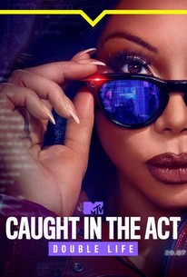 Caught in the Act: Double Life: Season 1 | Rotten Tomatoes