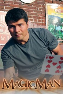 Magic Man | Rotten Tomatoes