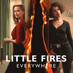 Little Fires Everywhere - Rotten Tomatoes