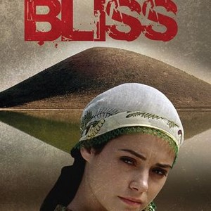 Bliss - Rotten Tomatoes