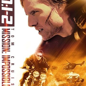 Mission: Impossible 2 - Rotten Tomatoes