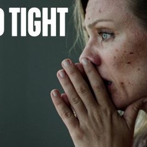 Hold Tight - Rotten Tomatoes
