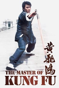 The Master of Kung Fu | Rotten Tomatoes