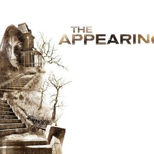 The Appearing - Rotten Tomatoes