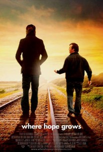 Where Hope Grows (2015) - Rotten Tomatoes