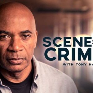 Scene of the Crime With Tony Harris - Rotten Tomatoes