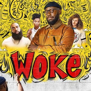 Woke - Rotten Tomatoes