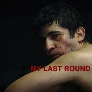 My Last Round - Rotten Tomatoes