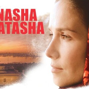 Nasha Natasha - Rotten Tomatoes