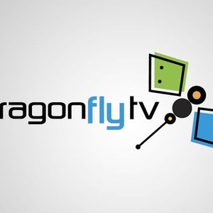DragonFlyTV: Season 2, Episode 1 - Rotten Tomatoes