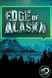 Edge of Alaska: Season 3 | Rotten Tomatoes