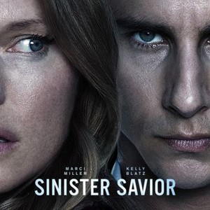 Sinister Savior - Rotten Tomatoes