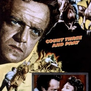 Count Three and Pray - Rotten Tomatoes