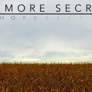 No More Secrets - Rotten Tomatoes