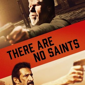 There Are No Saints - Rotten Tomatoes