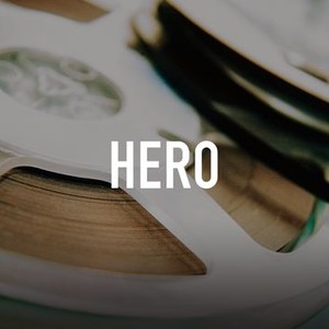 Hero - Rotten Tomatoes