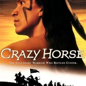 Crazy Horse - Rotten Tomatoes