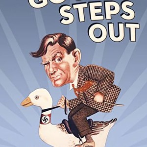 The Goose Steps Out - Rotten Tomatoes
