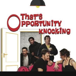 That's Opportunity Knocking - Rotten Tomatoes
