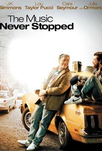 The Music Never Stopped | Rotten Tomatoes