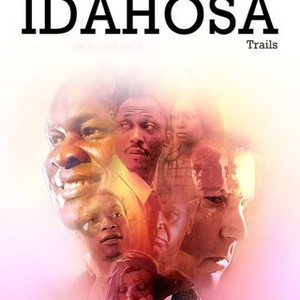Idahosa Trails - Rotten Tomatoes