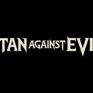Stan Against Evil - Rotten Tomatoes