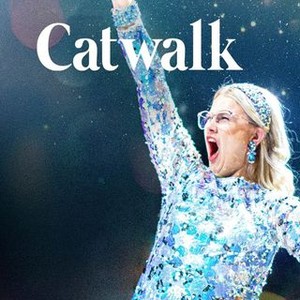 Catwalk - Rotten Tomatoes
