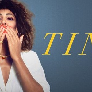 Tina - Rotten Tomatoes