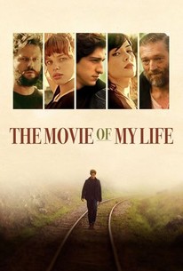 The Movie of My Life | Rotten Tomatoes