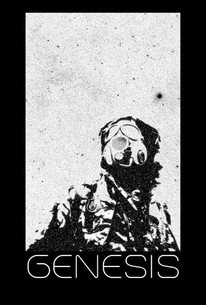 Genesis (2014) | Rotten Tomatoes