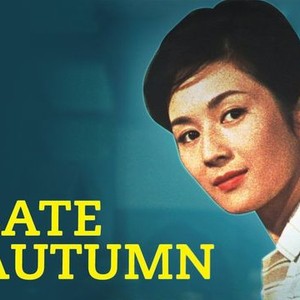 Late Autumn - Rotten Tomatoes